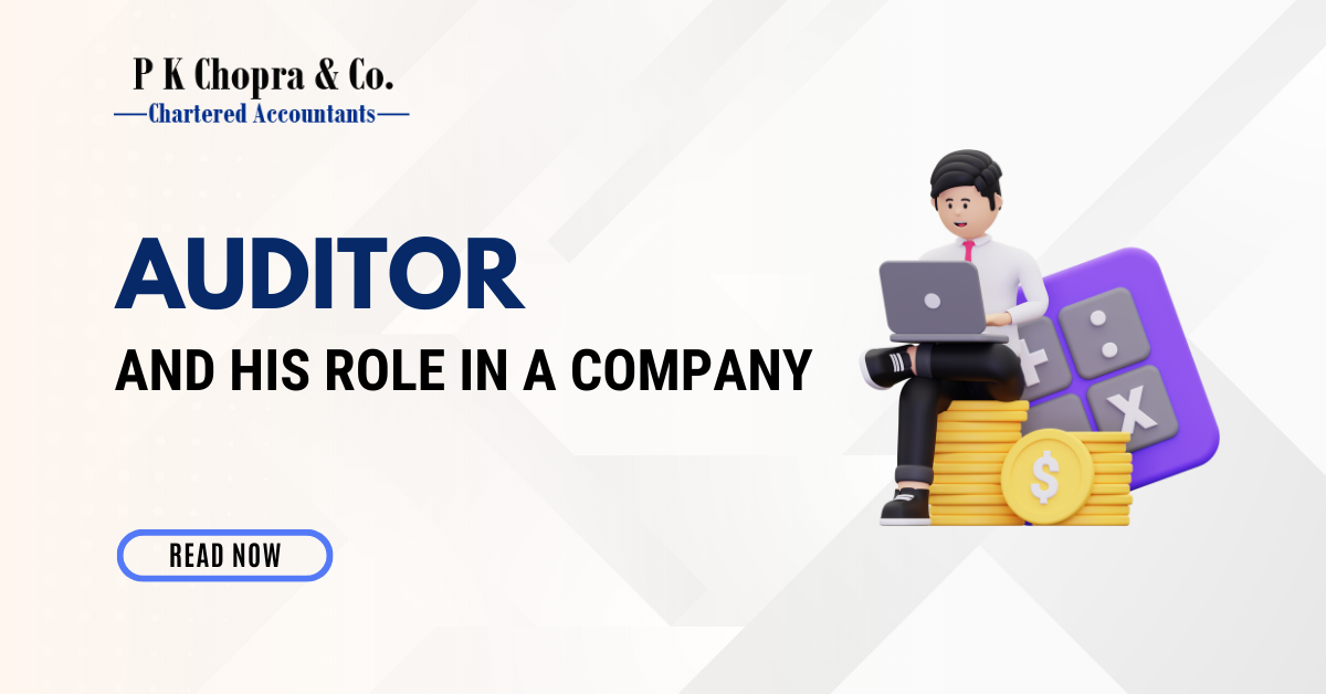 Auditor and his role in a Company - PKChopra.co