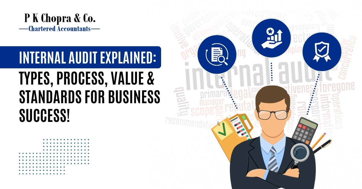 Internal Audit in New Delhi: Types, Process & Benefits