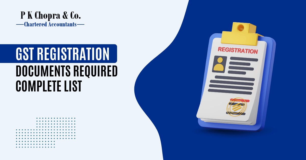GST Registration Documents Required: Complete Checklist