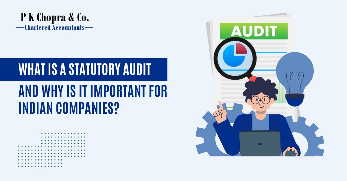 Statutory Audit in India: Importance & Compliance Guide